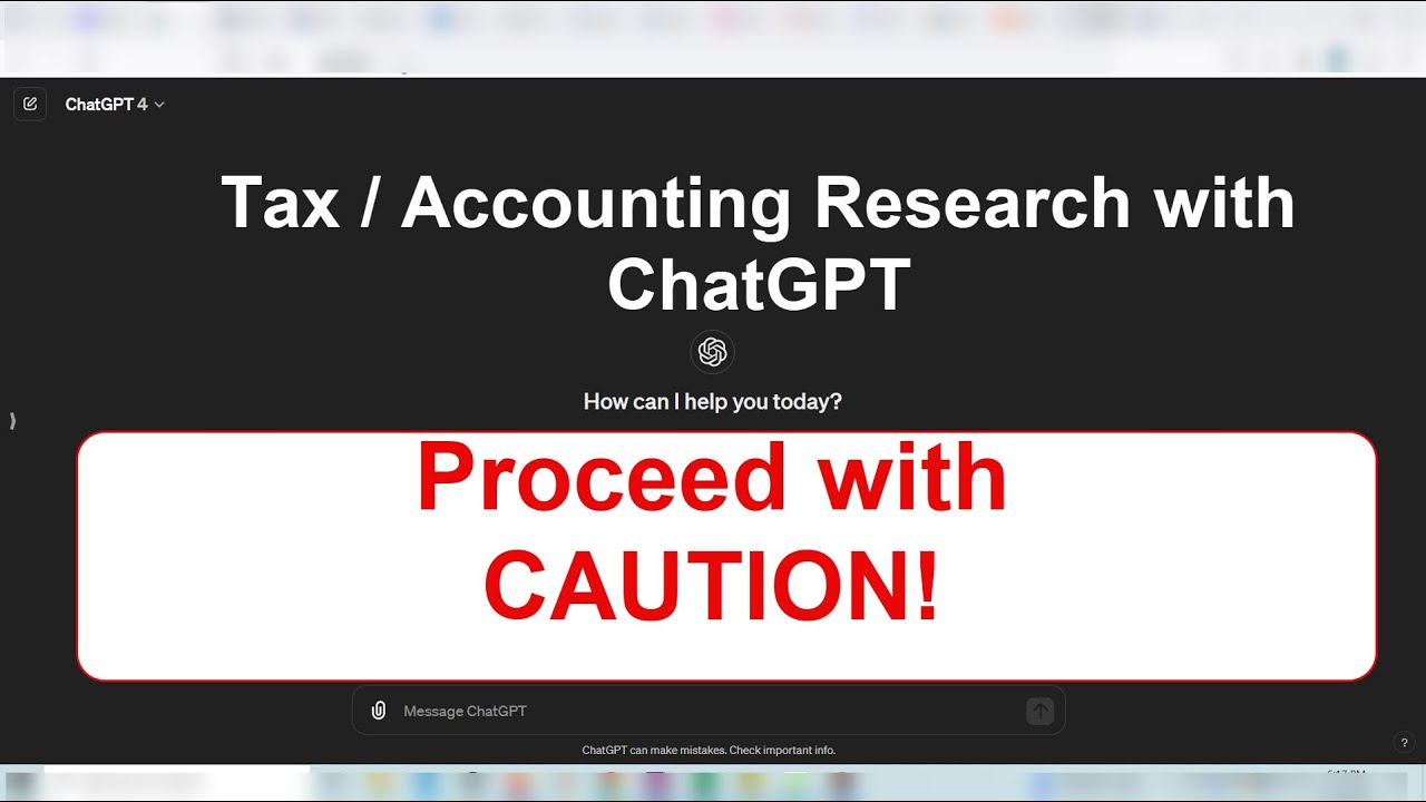ChatGPT for Tax / Accounting Research: Proceed with Caution! - YouTube