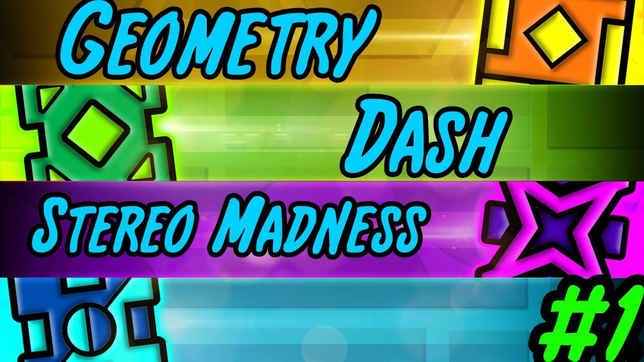 Stereo Madness | Geometry Dash #1 - YouTube