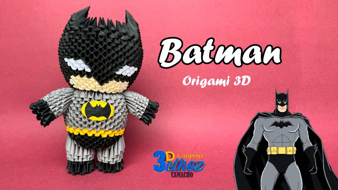 Cómo Hacer a Batman 🦇 en Origami 3D 💛 - Bethoz Camacho - YouTube
