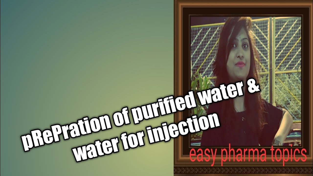 PrepaRatiOn of puriFied waTer aCcordIng tO IP & waTer fOr inJecTion iN ...