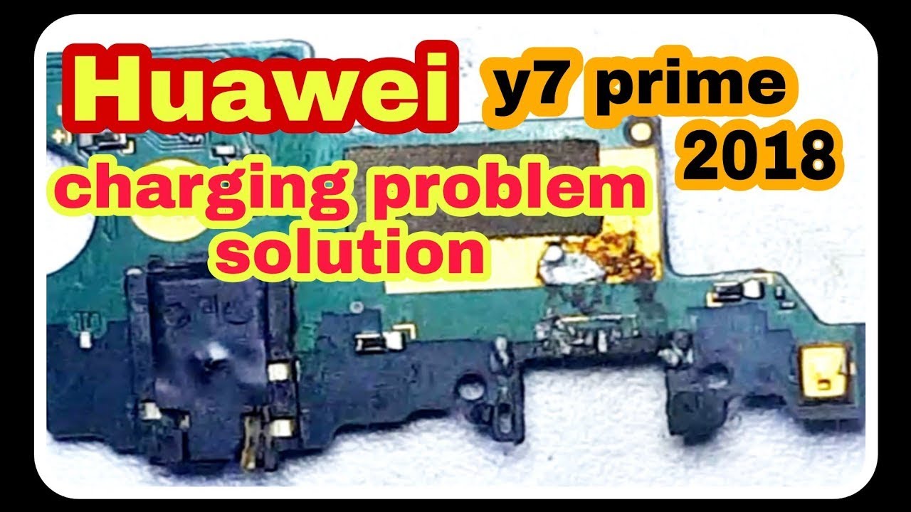 huawei y7 prime 2018 charging jumperproblem solved 1000% done - YouTube