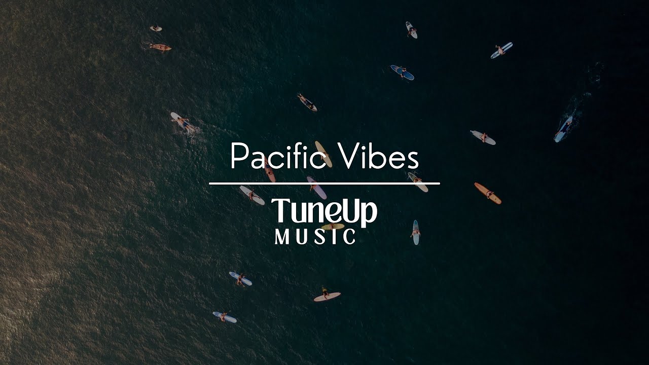 Pacific Vibes Music | GOOD VIBES - YouTube