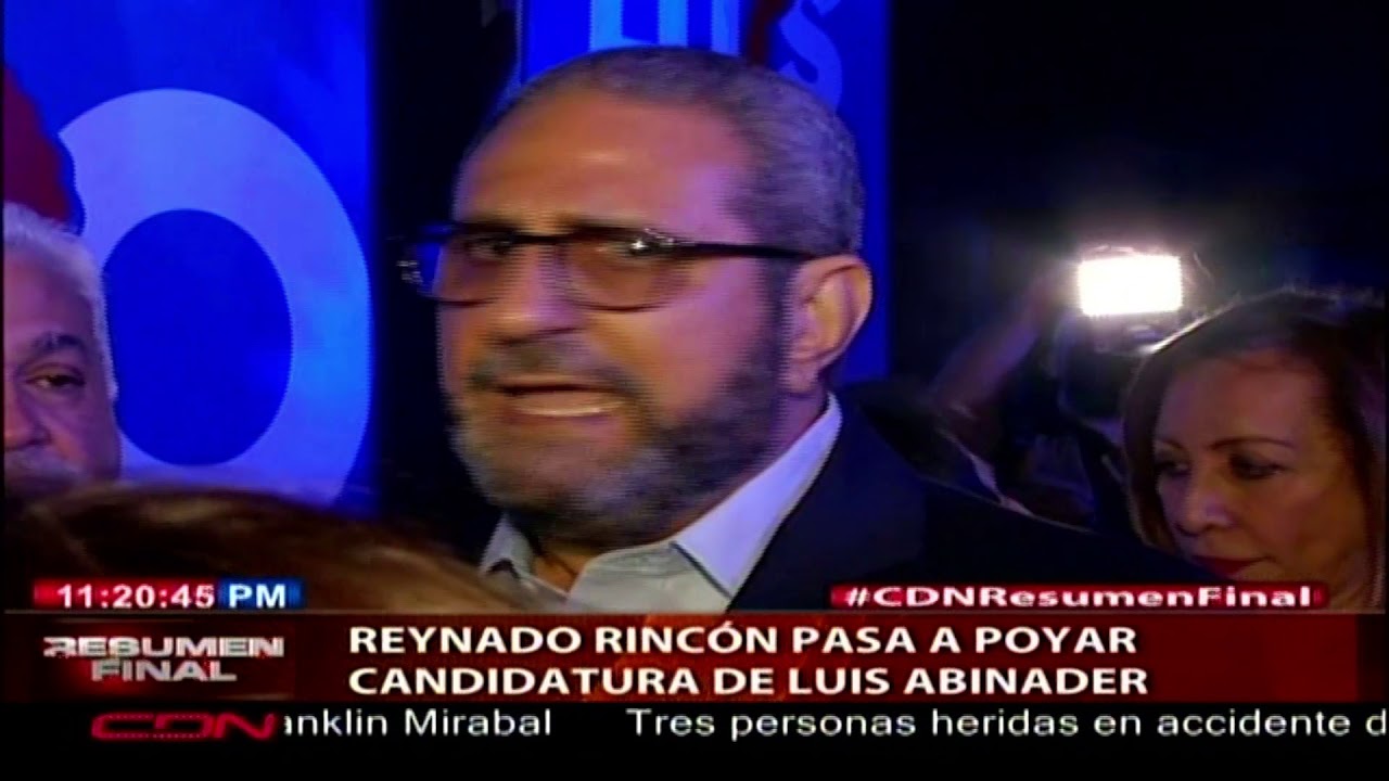 Reynaldo Rincón pasa a apoyar candidatura de Luis Abinader - YouTube