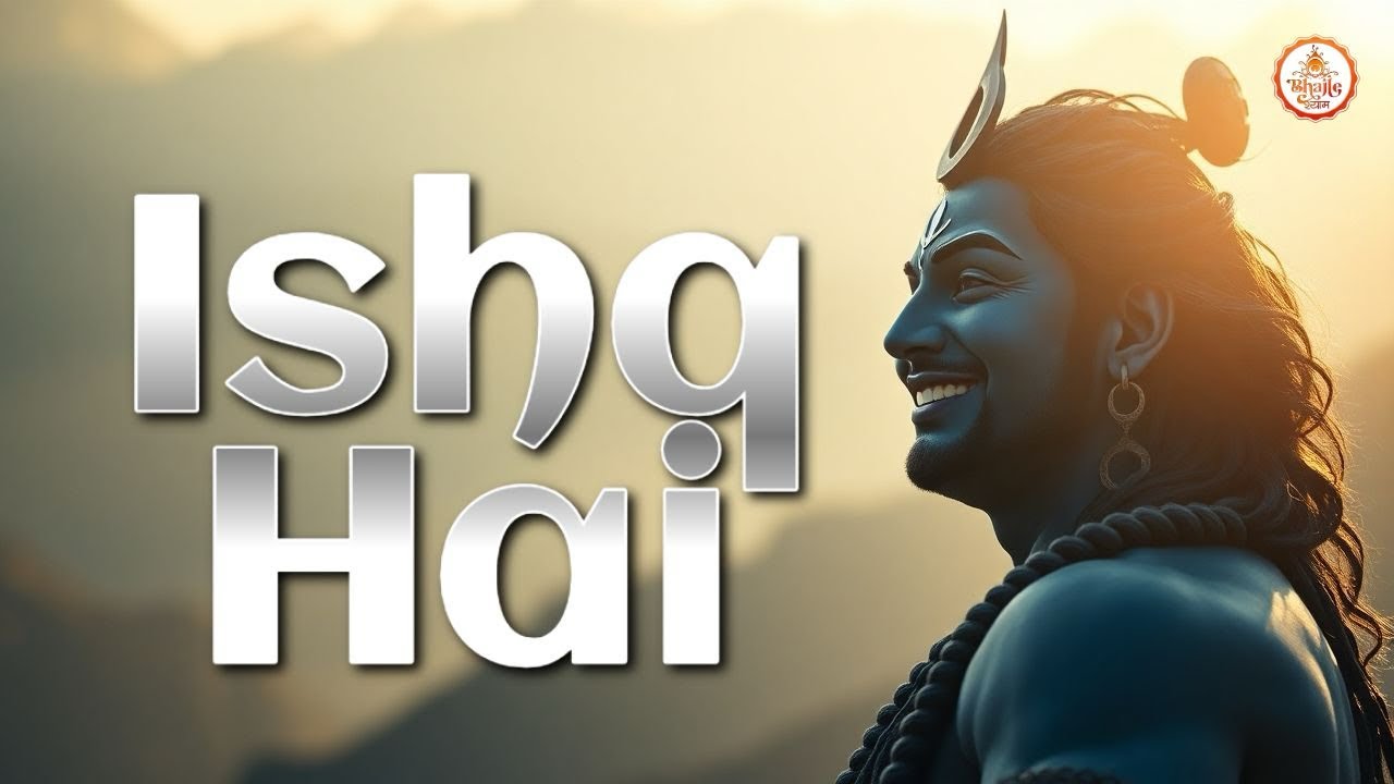 Ishq Hai – Shiv Bhajan | Bhajle Shyam Official | Lord Shiva’s Love and ...