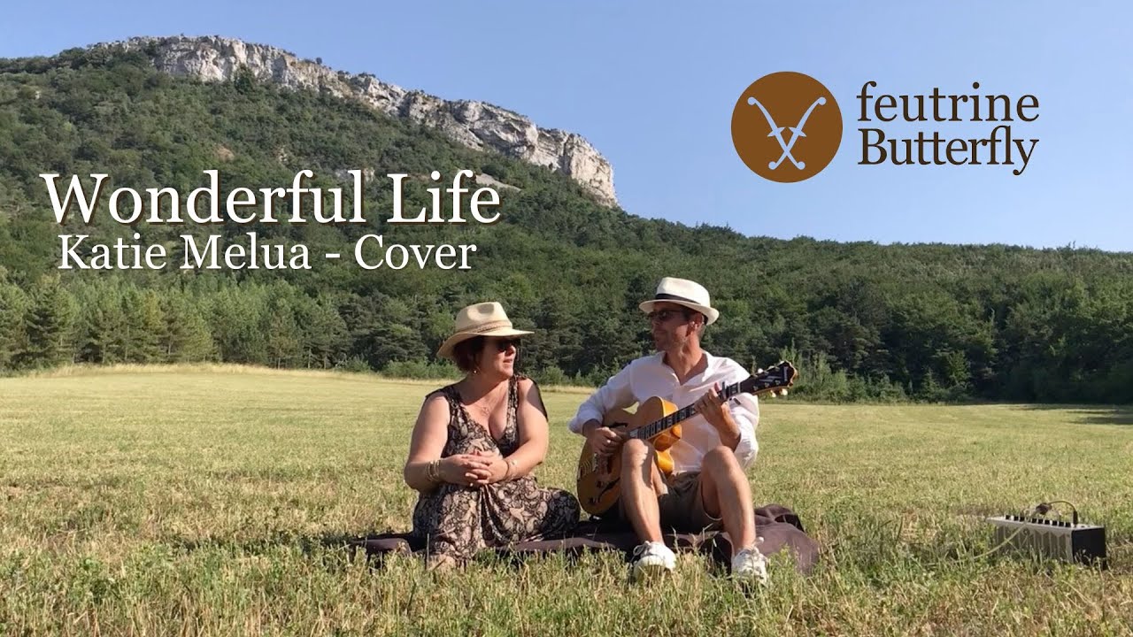 Wonderful life - Cover - Katie Melua - Duo voix guitare jazz - YouTube