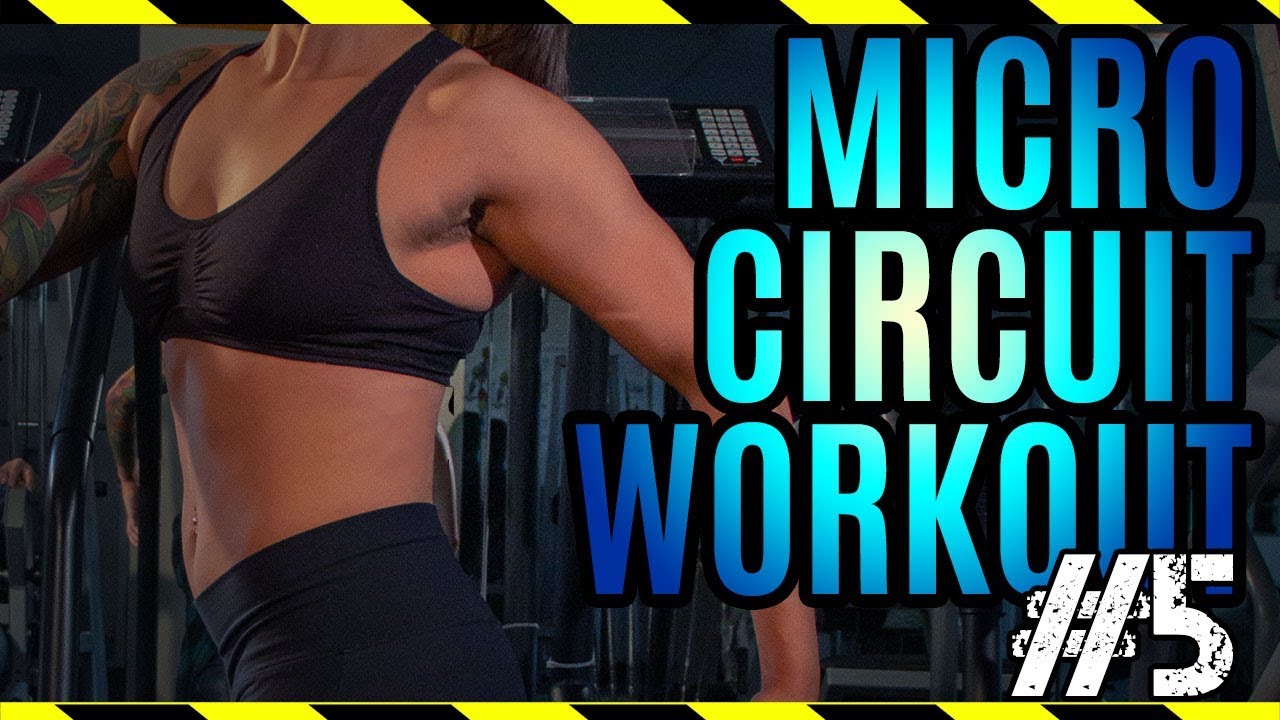 Micro Circuit Training Ep5 - Giant Set - YouTube