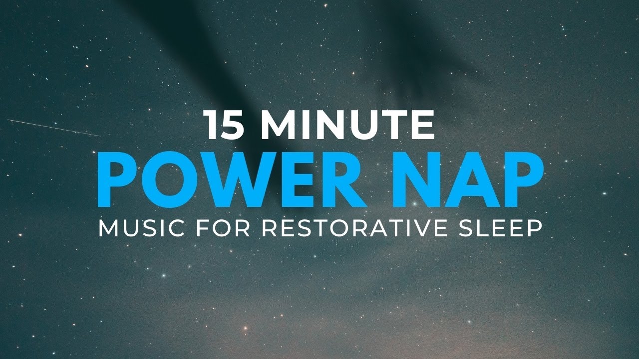 15 Minute Powernap - Ambient Music for a Restful Nap - YouTube