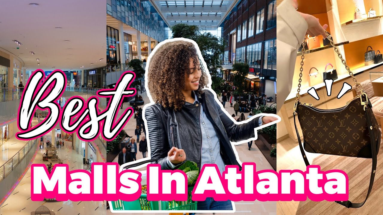 The BEST Malls in Atlanta You Can't Miss! 🛍️ - YouTube