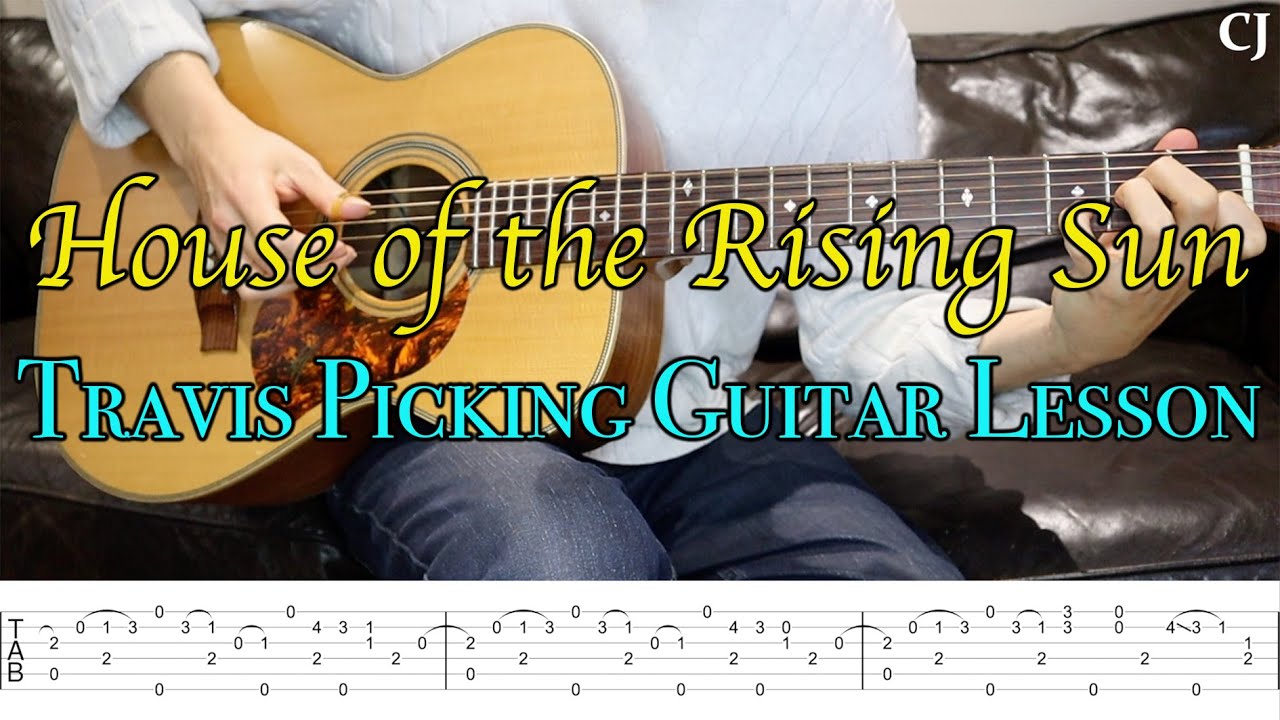 House of the Rising Sun - Tommy Emmanuel (With Tab) | Watch & Learn Travis Picking Guitar Lesson ...