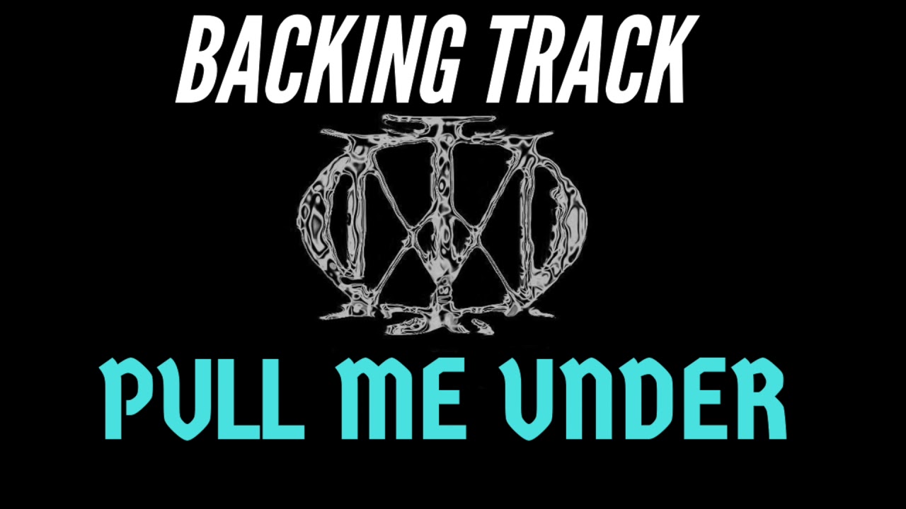 Backing Track Pull Me Under Dream Theater YouTube backing-track-pull-me-under-dream-theater-youtube