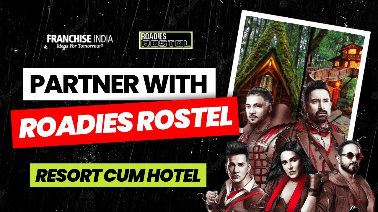 ROADIES:- Resort Cum Hotel Franchise | Partner with Roadies Rostel ...