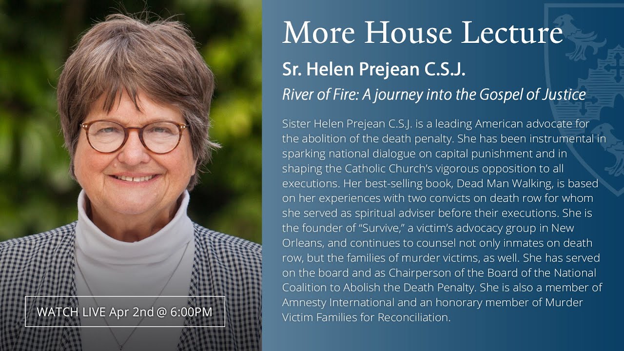 The More House Lecture: Sr. Helen Prejean C.S.J. | Apr 2, 2023 - YouTube