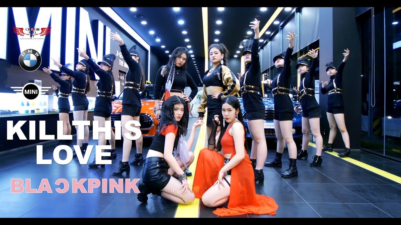 [BMW MINI X CHOOM.SR] BLACKPINK - 'Kill This Love' l Dance Cover - YouTube
