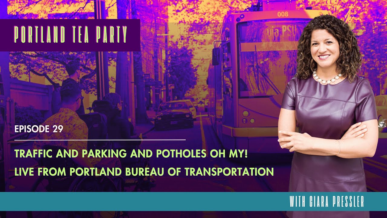 Portland Tea Party Ep 29: Portland Bureau of Transportation - YouTube