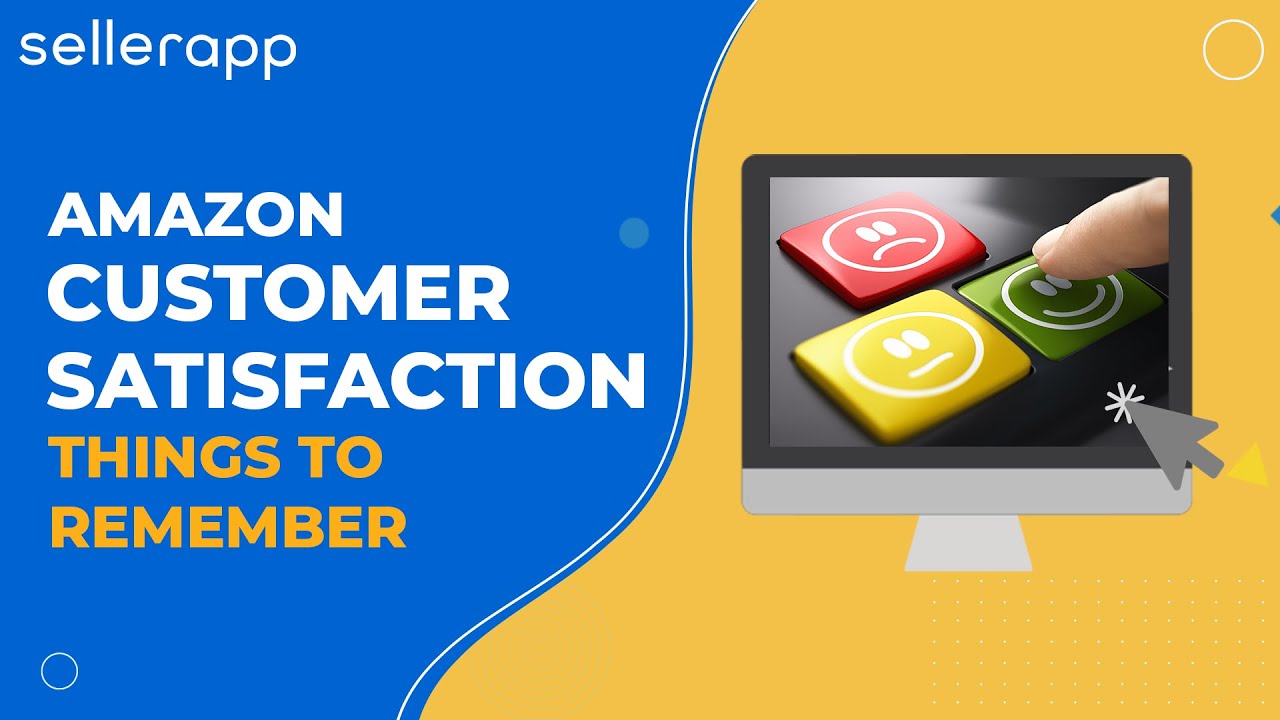 Amazon Customer Satisfaction - Things to Remember - YouTube