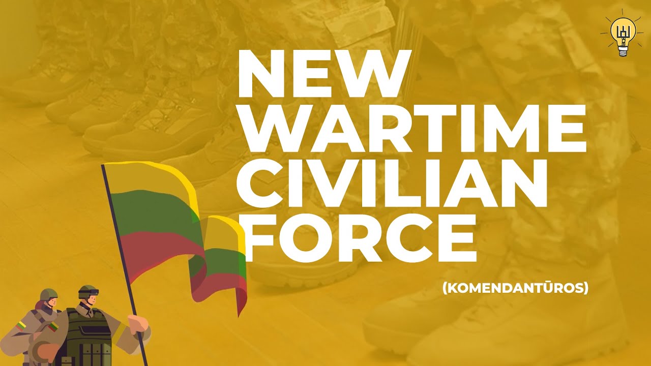 Lithuania's New Wartime Civilian Force: What Is It All About? - YouTube