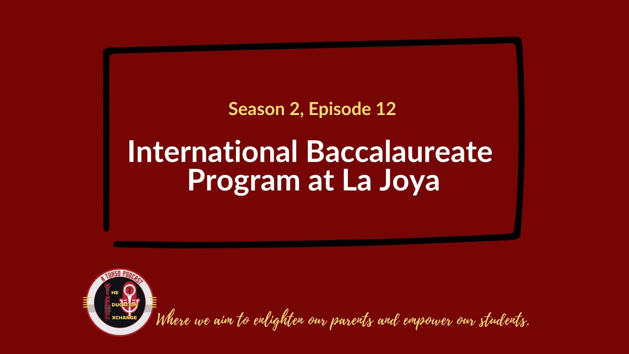 TEE: S2 E12 - LJCHS International Baccalaureate Program - YouTube