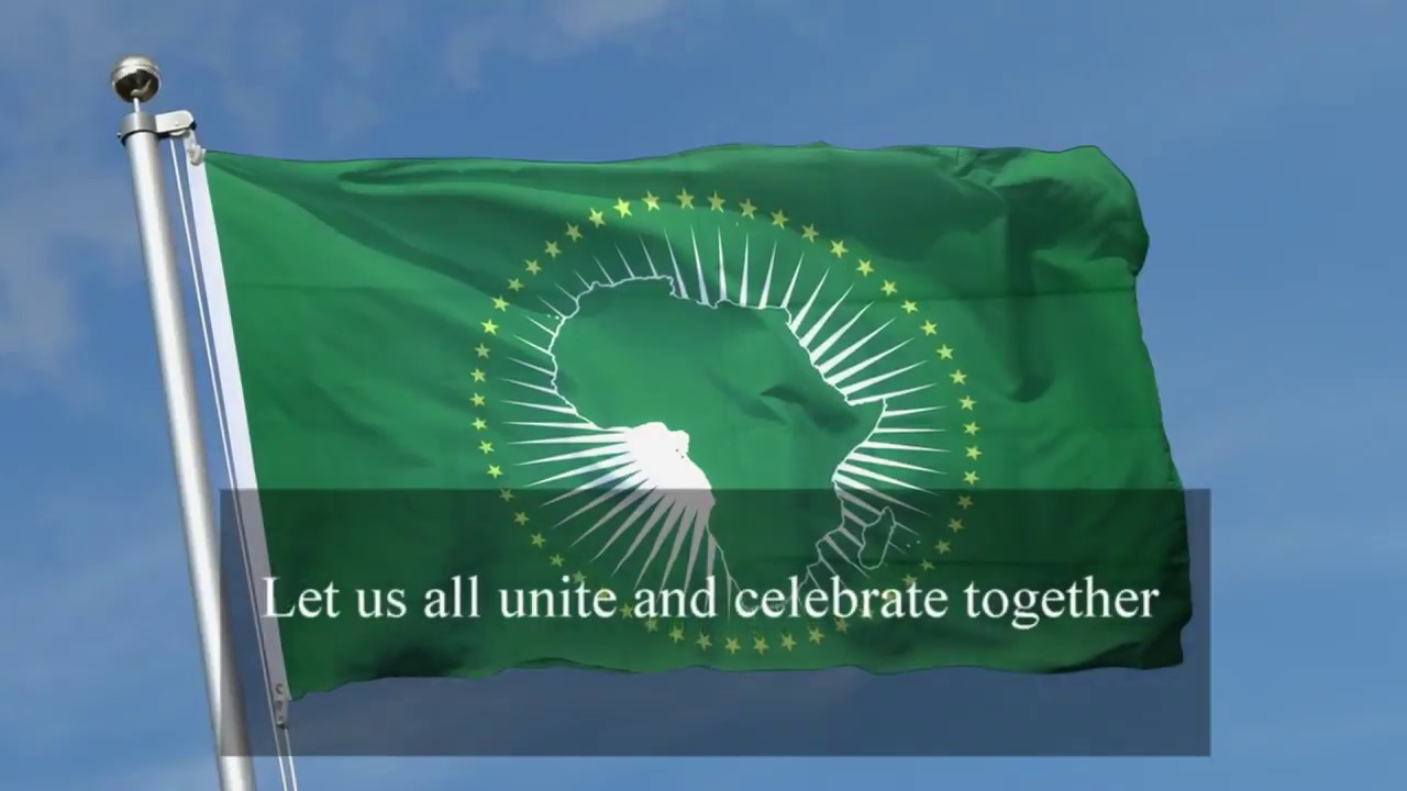 African Union Athem: Let Us All Unite and Celebrate Together - YouTube