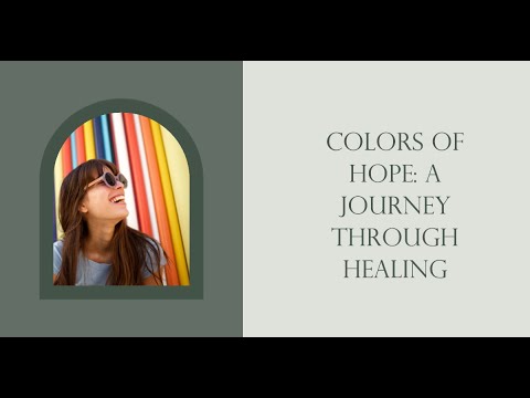 Colors of Hope: A Journey Through Healing #motivation #inspiration # ...