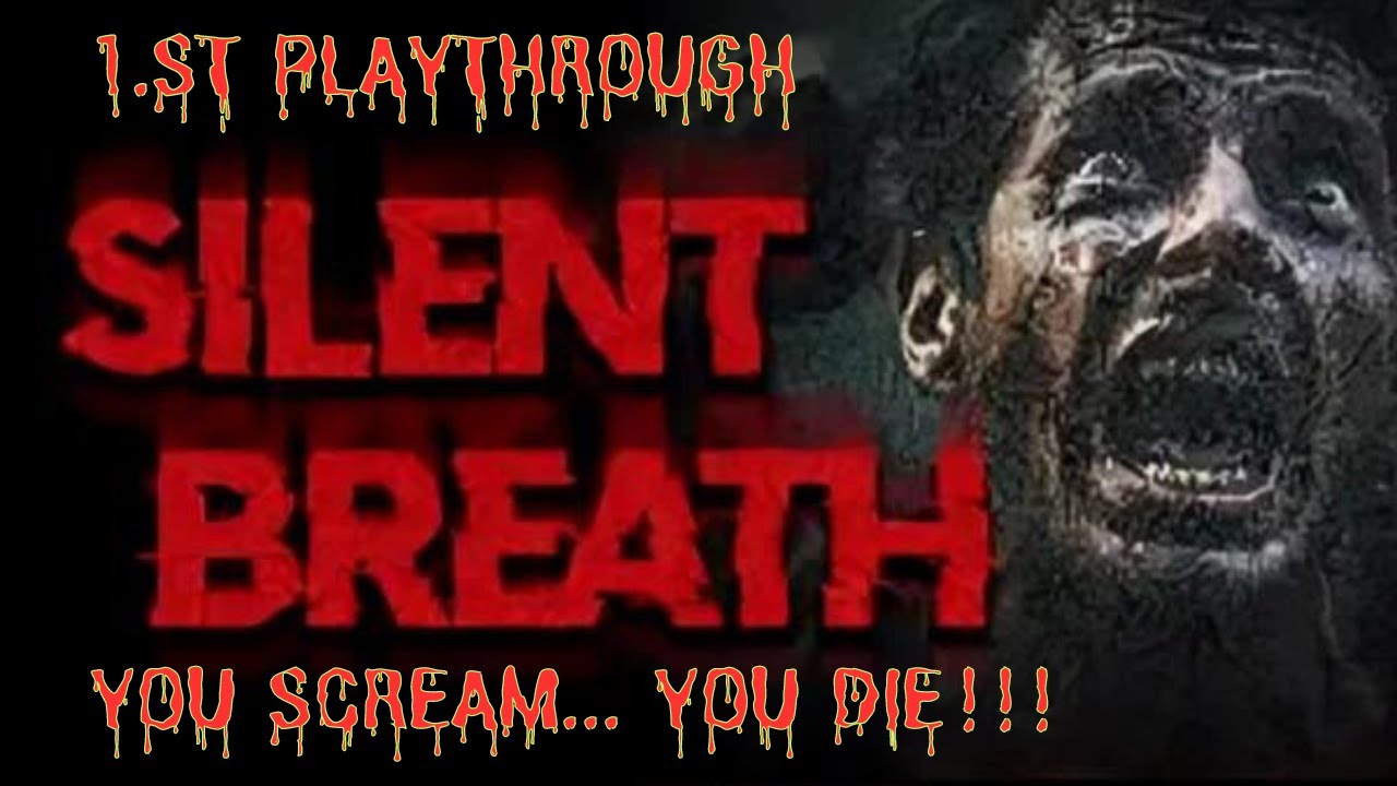 Silent Breath - You Scream... You DIE!! | INDIE HORROR GAME - YouTube