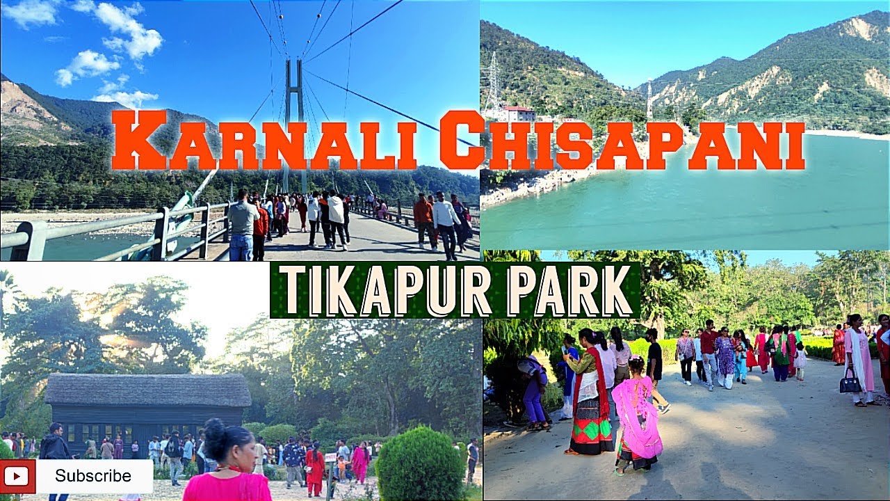 What is KARNALI BRIDGE || CHISAPANI || TIKAPUR PARK || KAILALI # ...
