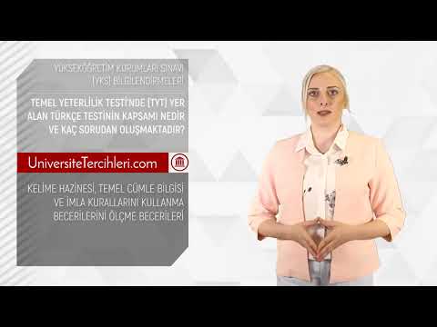 Temel Yeterlilik Testi’nde TYT Yer Alan Türkçe Testinin Kapsamı Nedir ve Kaç Sorudan Oluşmaktadır