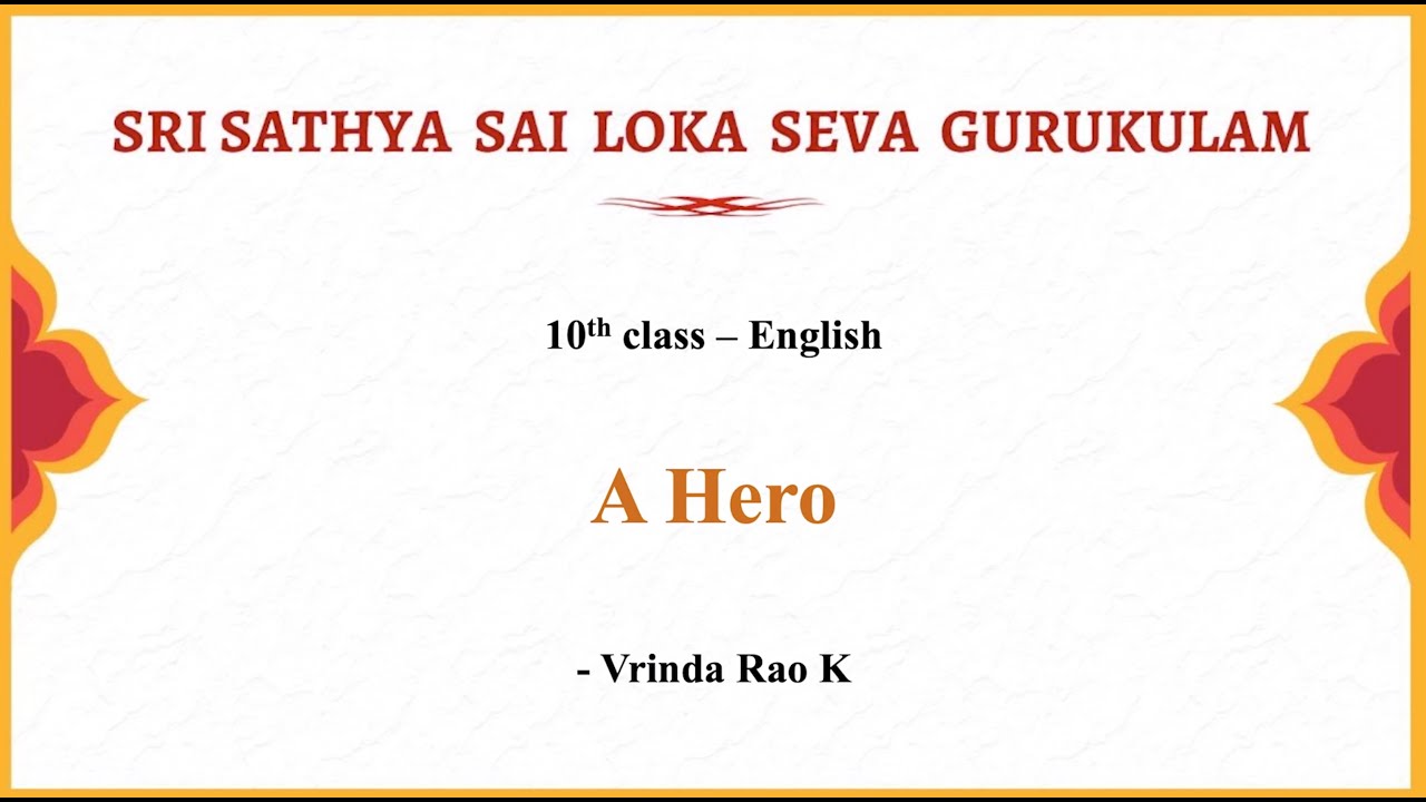 10th State|English|Chapter 1|Prose|A Hero|Smt. Vrinda Rao|Part 1 of 5 ...