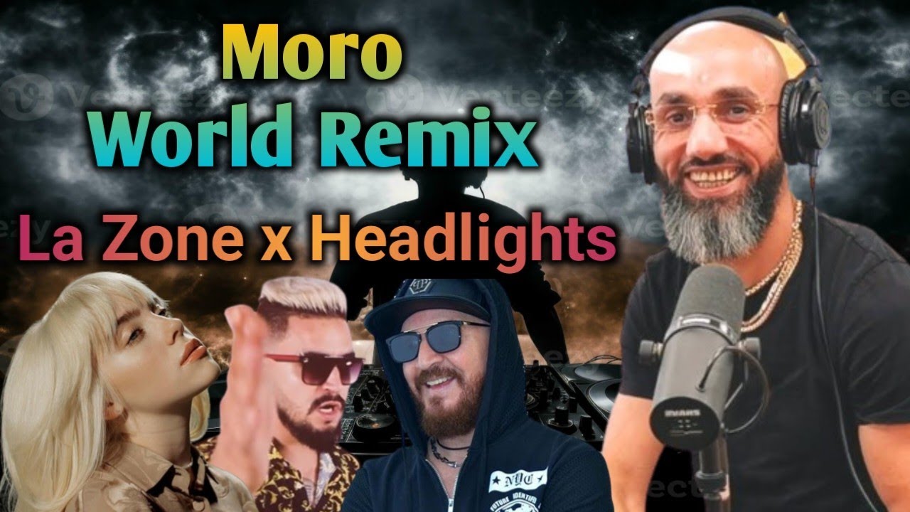 Moro ft Cheb Bilal ft Profit Za3im - La Zone x Headlights l Oriental ...