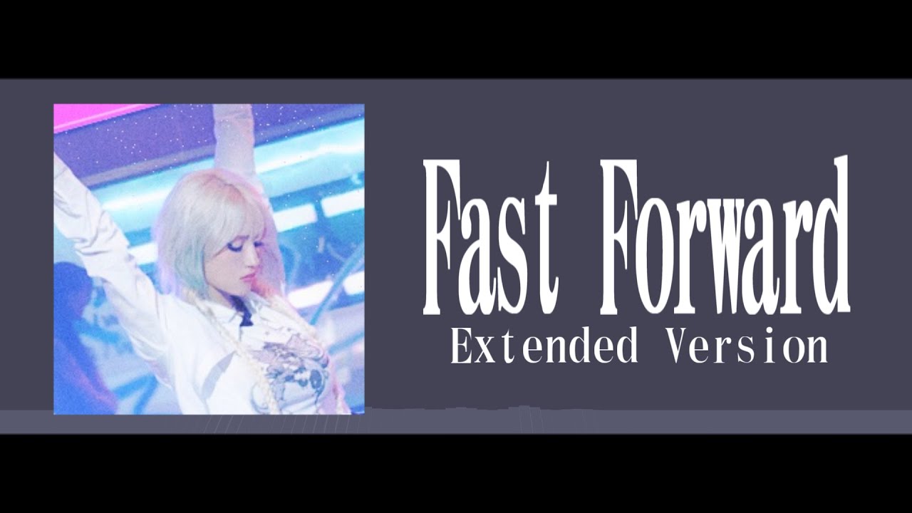 JEON SOMI - 'Fast Forward' Extended version(FANMADE) - YouTube