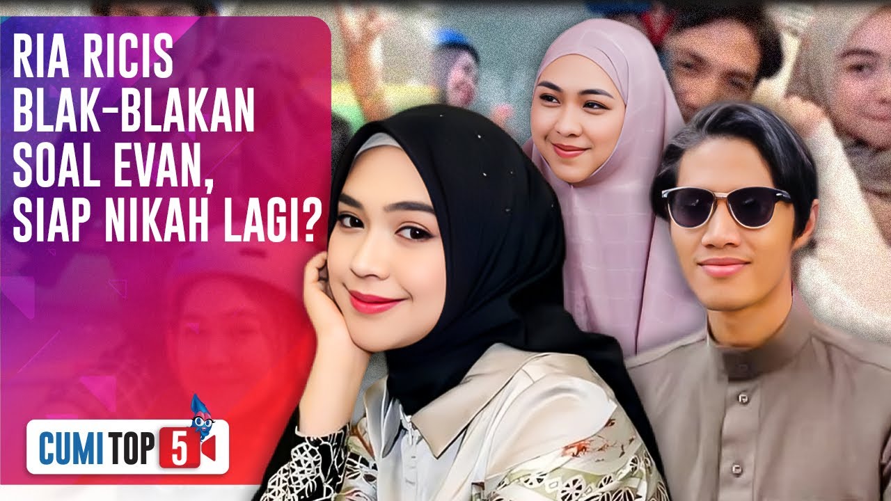 MAKIN GO PUBLIK! Intip 5 Fakta Kedekatan Ria Ricis & Evan WMD Yang Lagi ...