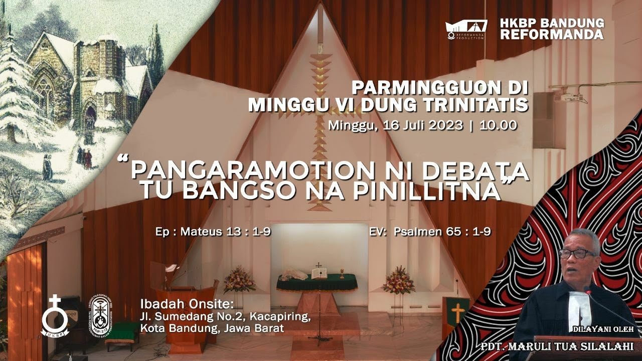 PARMINGGUON DI MINGGU VI DUNG TRINITATIS - Minggu 16 Juli 2023 10.00 ...