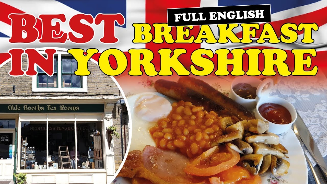 The Best Full English Breakfast in Yorkshire (Olde Booths Tea Rooms ...