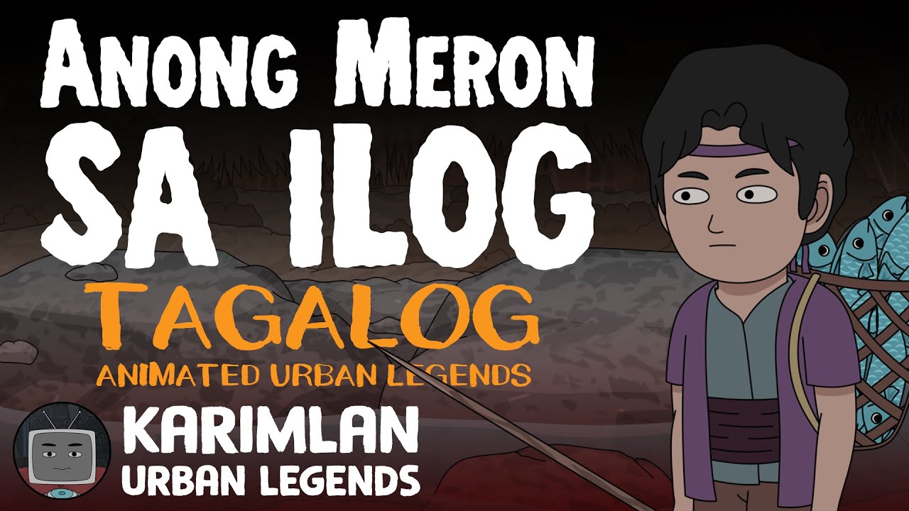 ANONG MERON SA ILOG (Karimlan Animated Urban Legends) Tagalog - YouTube