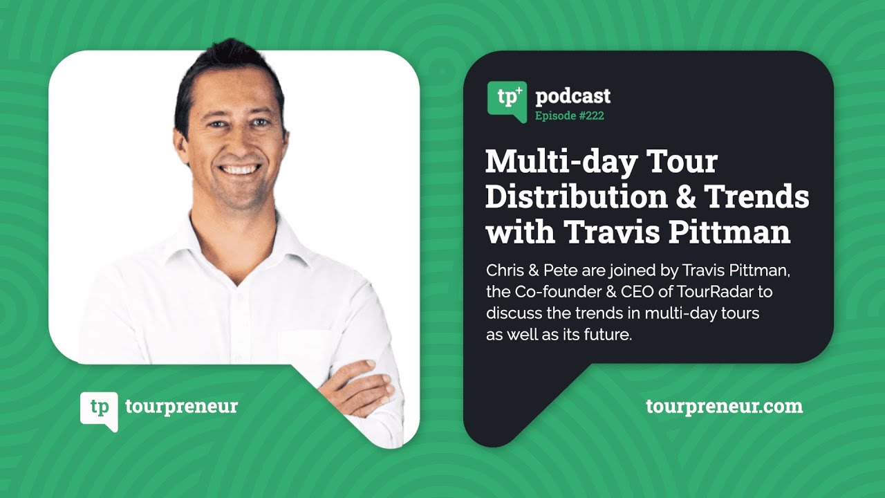 Multi-Day Tour Distribution & Trends with Travis Pittman - 222 - YouTube