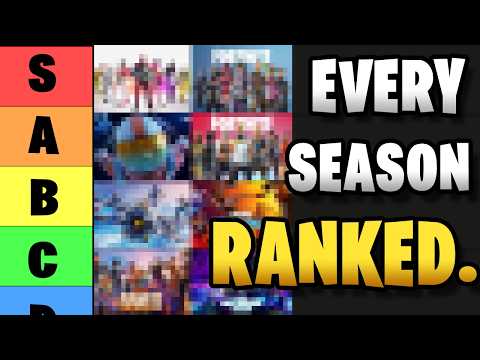 I Ranked *EVERY* Fortnite Season Tier List