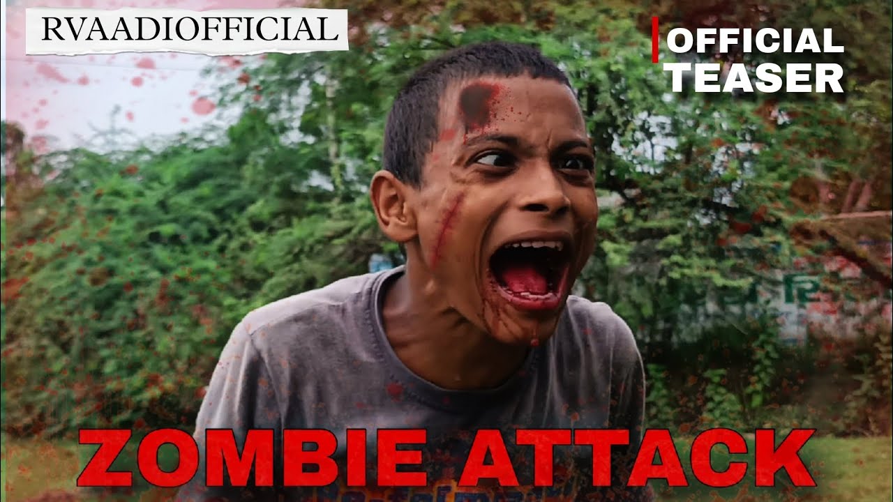 Zombie Attack | Official Teaser | RVAADIOFFICIAL - YouTube