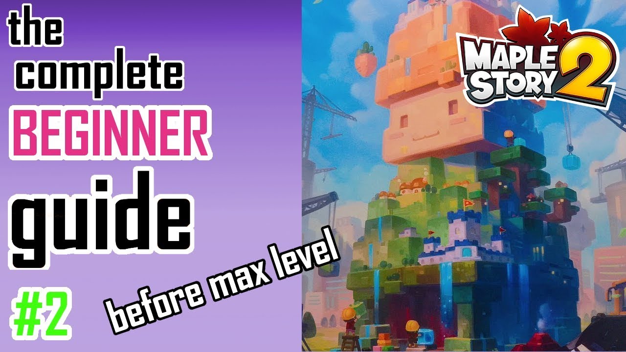 Maplestory2: Beginner Guide #2- Mid-Game Tips and Tricks - YouTube