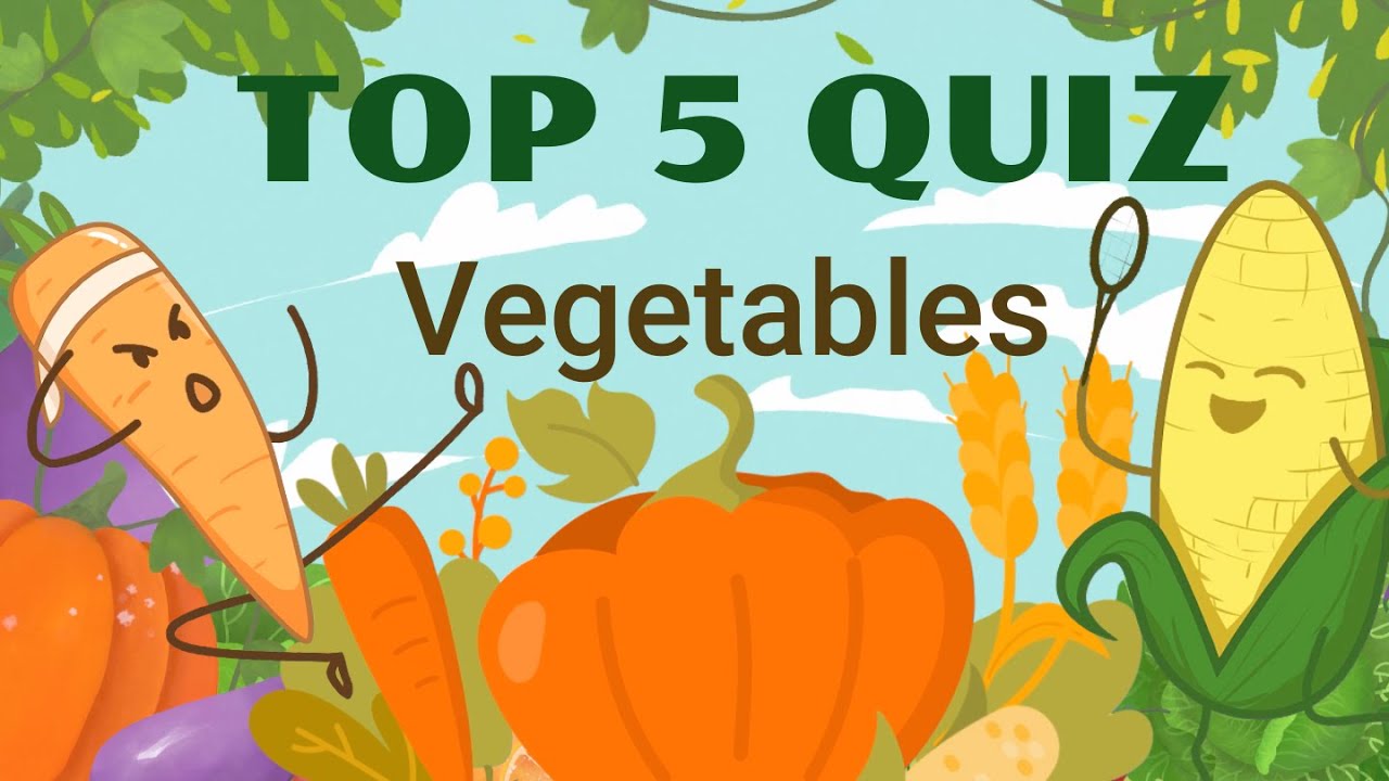 Top 5 Vegetable Quiz! Fun for Classrooms & Families 🥕 ESL Friendly ...