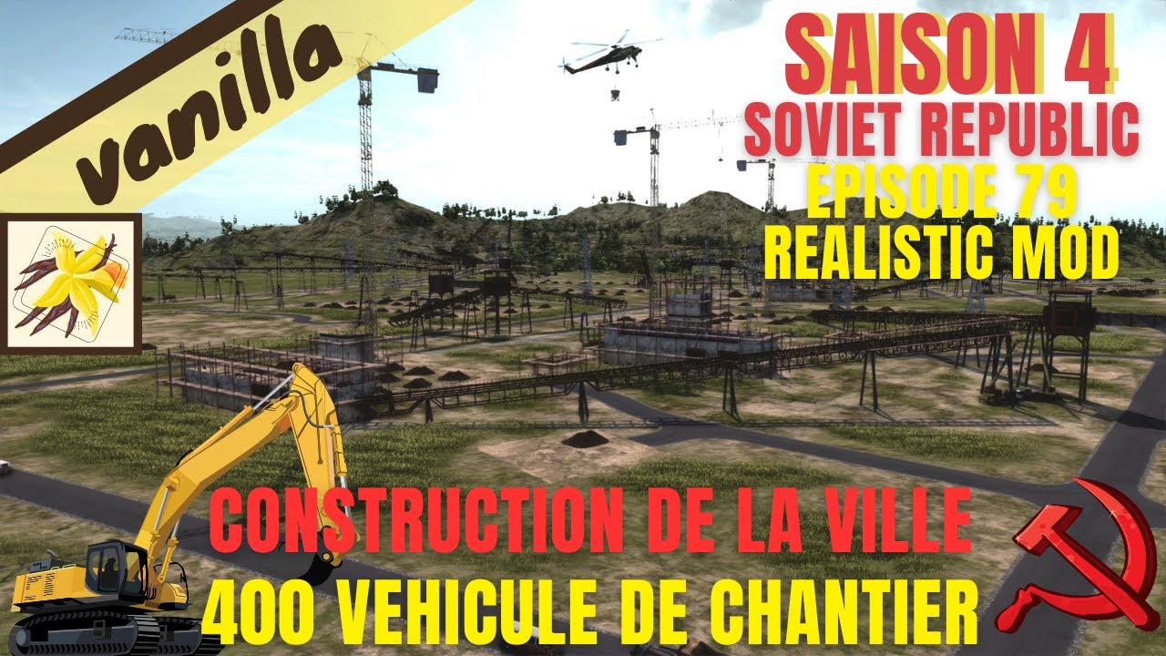 FR-Workers & Resources: Soviet Republic : S4 Réaliste Mod Episode 79 ...