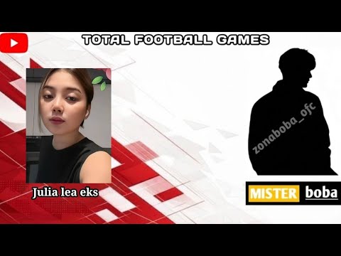 Julia lea, GAMEPLAY TOTAL FOOTBALL Mister Boba 