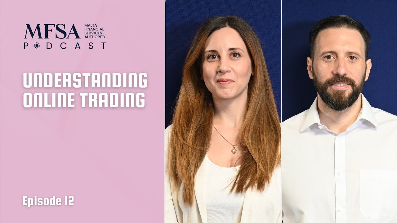 Episode 12 - Understanding Online Trading | MFSA Podcast - YouTube