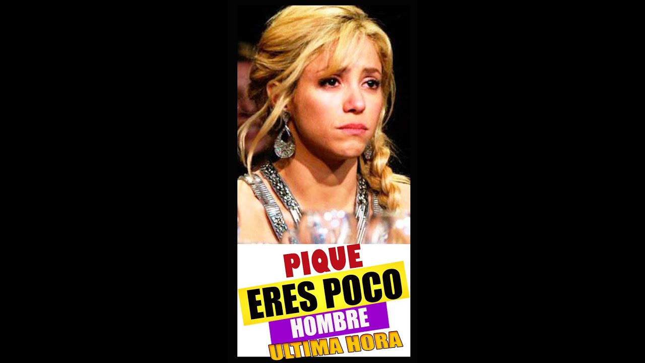 🤬Pique Eres Poco Hombre , ESO NO SE HACE - YouTube