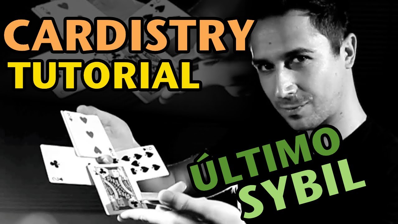 Cardistry Tutorial de Floritura con Cartas: ULTIMO SYBIL (Cardistry en ...