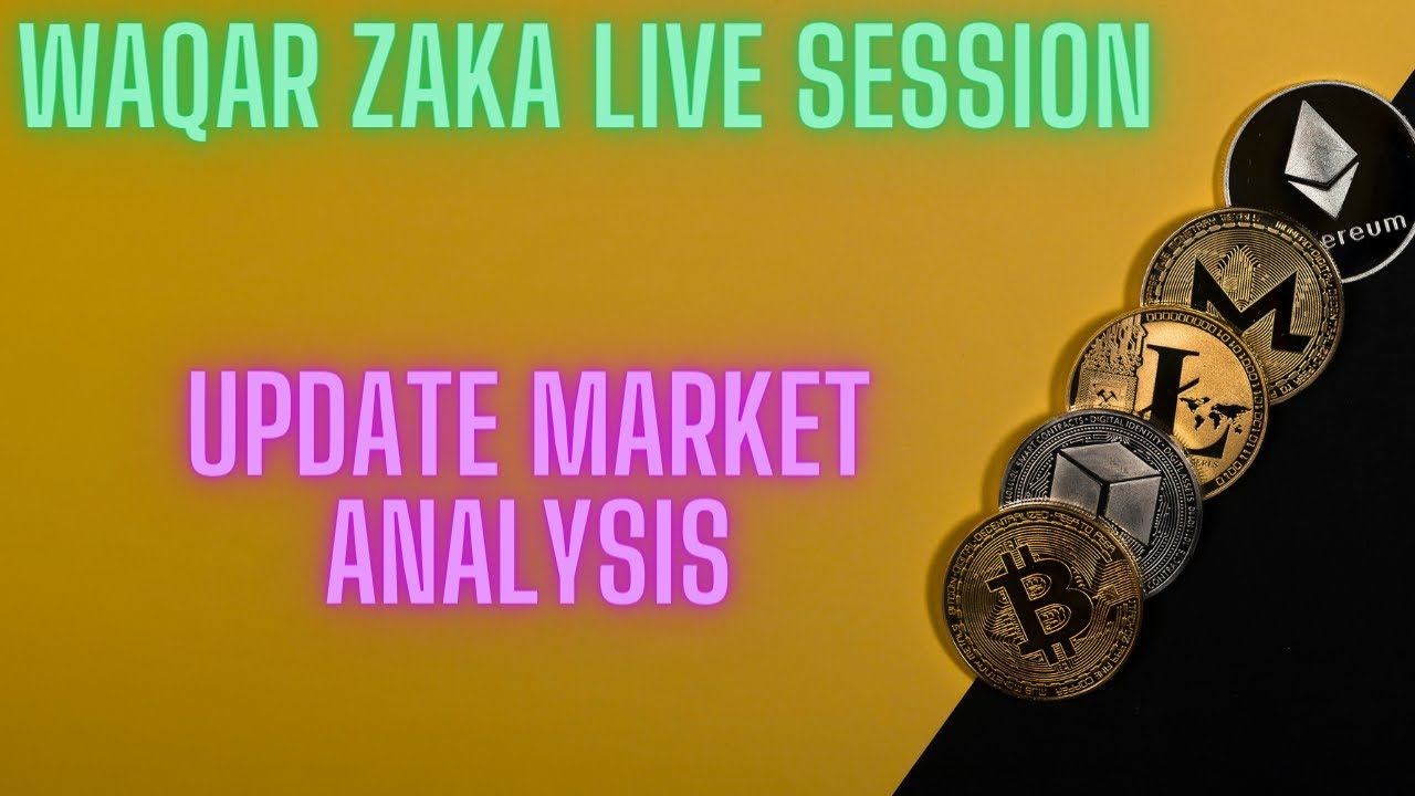 Waqar Zaka Live Session Update Market Analysis - YouTube