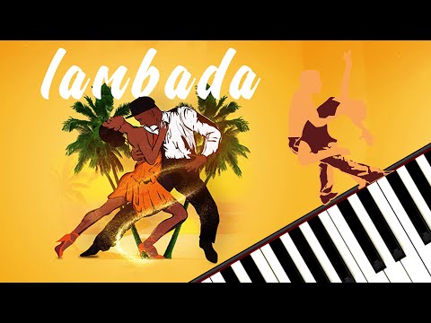 Kaoma - Lambada Piano Tutorial