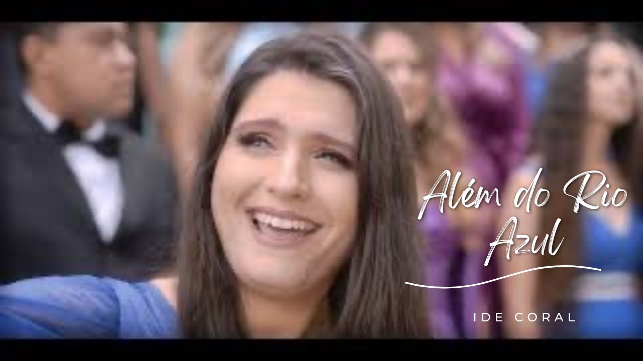 ALÉM DO RIO AZUL ACÚSTICO - IDE CORAL #alemdorioazul #juliavitoria # ...