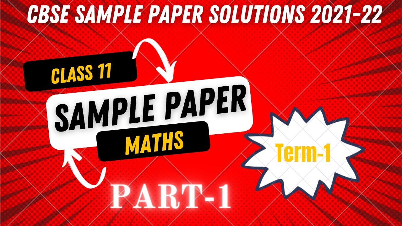 Class 11 Maths Sample Paper 2021 Cbse Sample Paper With Solutions Class 11 Maths Sample Paper 2021 Cbse Sample Paper With Solutions
