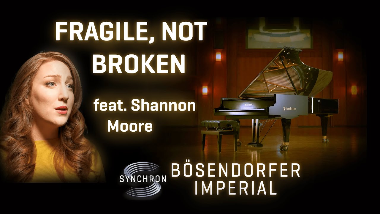 Bösendorfer Imperial: Fragile, Not Broken - feat Shannon Moore - YouTube