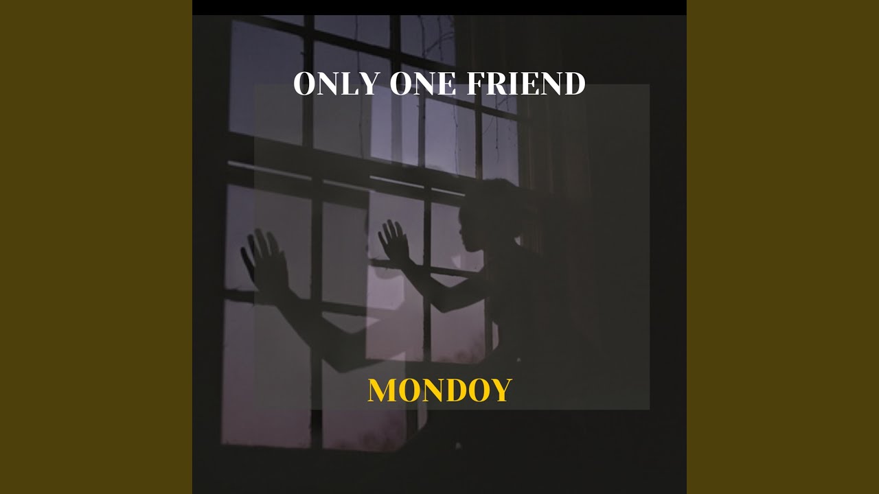 Only one friend - YouTube