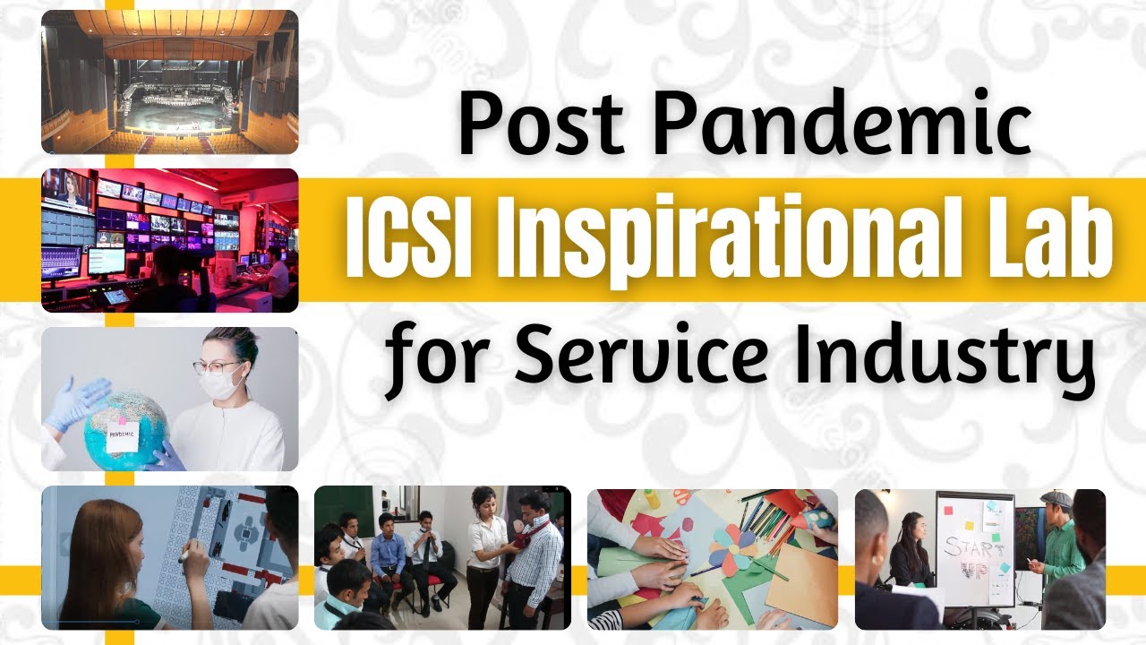 ICSI Inspirational Lab for Service Industry || ICSIINDIA - YouTube